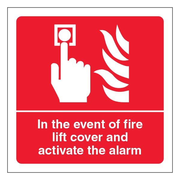 In The Event Of Fire Lift Cover And Activate The Alarm | SafetySigns4Less