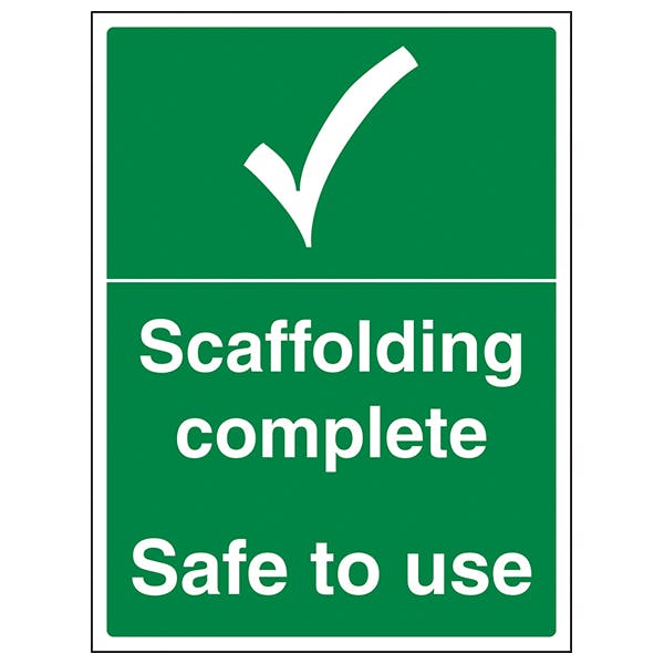 Scaffolding Complete Safe To Use - Portrait | Hazard Signs | Safety ...