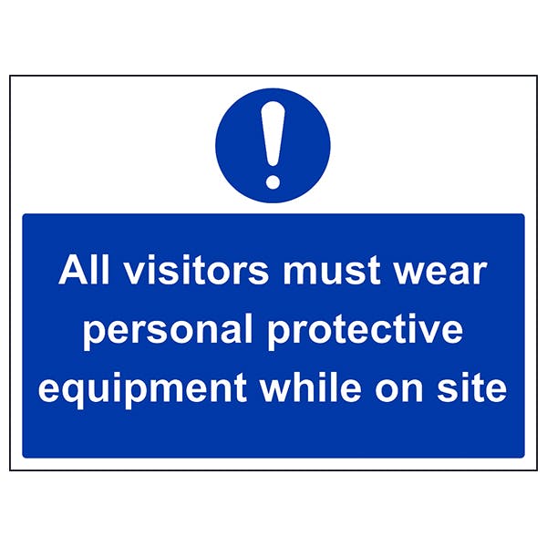 All Visitors Must Wear PPE - Large Landscape | Mandatory Signs | Safety ...