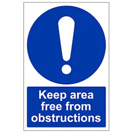 Keep Area Free From Obstructions - Portrait | Mandatory Signs | Safety ...