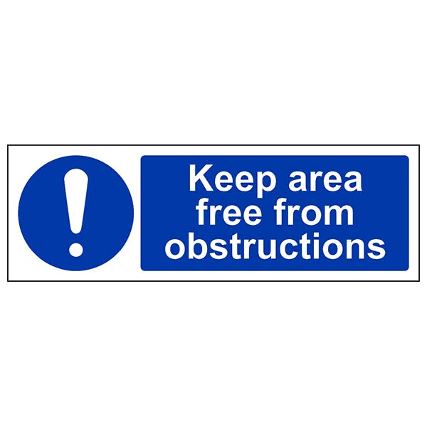 Keep Area Free From Obstructions | Mandatory Signs | Safety Signs ...