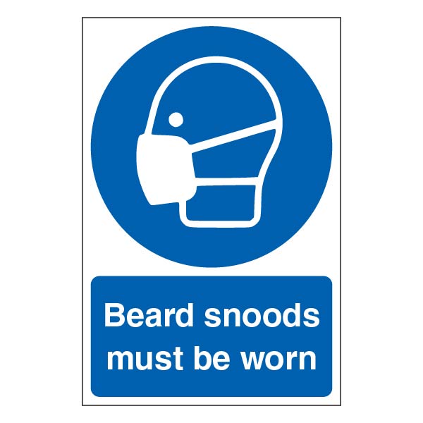 Beard Snoods Must Be Worn | SafetySigns4Less