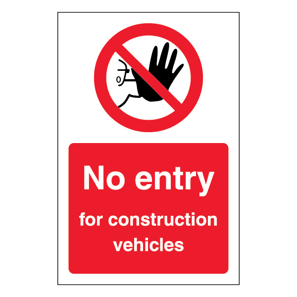 No Entry For Construction Vehicles | SafetySigns4Less
