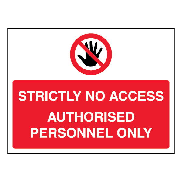 Strictly No Access Authorised Personnel Only - Landscape | SafetySigns4Less