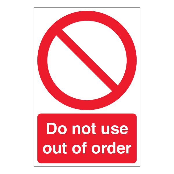 Do Not Use Out Of Order | SafetySigns4Less