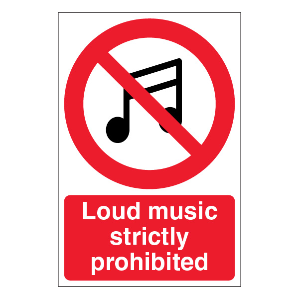Loud Music Prohibited sign from SafetySigns4Less