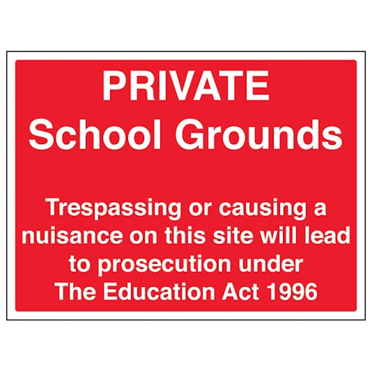 Private School Grounds | General Signs | Safety Signs | Safety Signs 4 Less