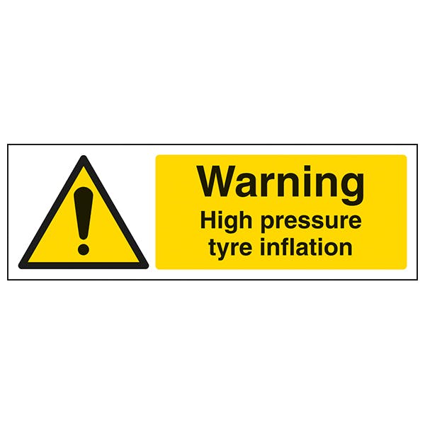 Warning High Pressure Tyre Inflation - Landscape | Safety Signs 4 Less