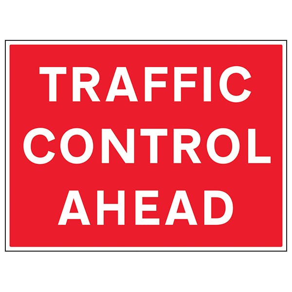 Traffic Control Ahead | Traffic and Parking Signs | Reflective Traffic ...