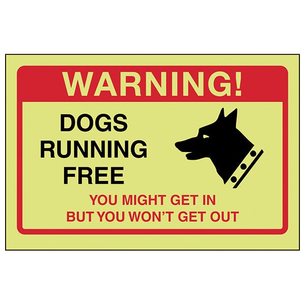 GITD Dogs Running Free, You Might Get In... | Dog Premises Signs ...