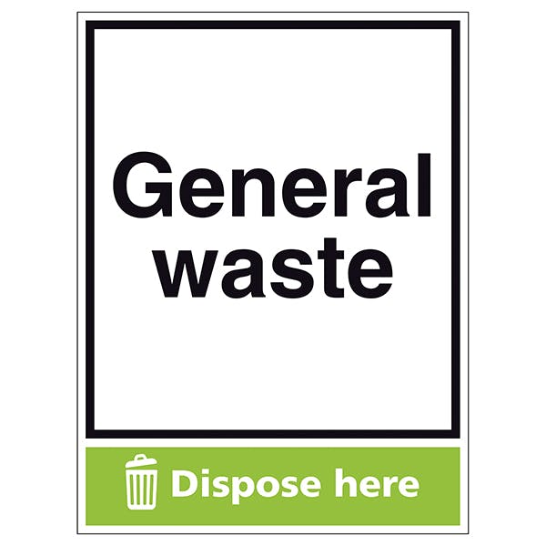 General Waste Dispose Here - Portrait | Waste Signs | Recycling Signs ...