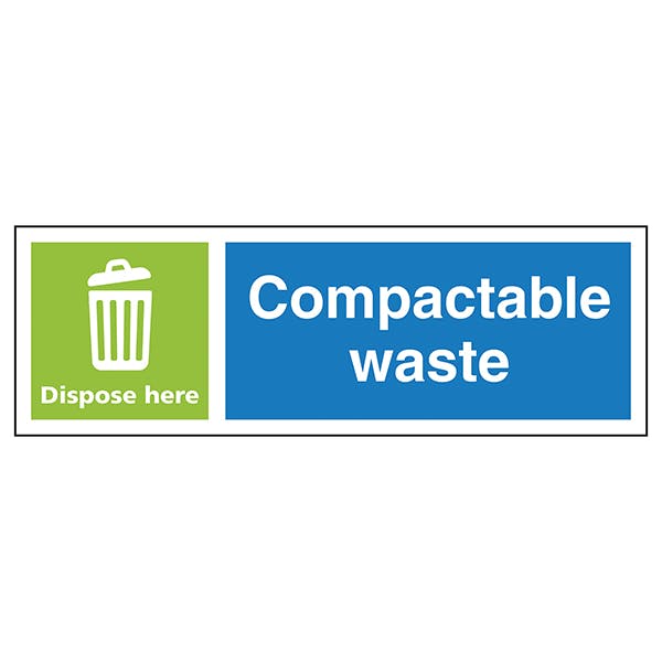 Compactable Waste Dispose Here | Waste Signs | Recycling Signs | Nobutts