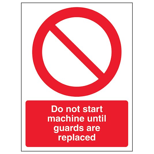 Do Not Start Machine Until Guards Are Replaced - Magnetic