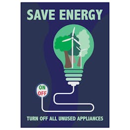 Turn Off Unused Appliances Poster | SafetySigns4Less