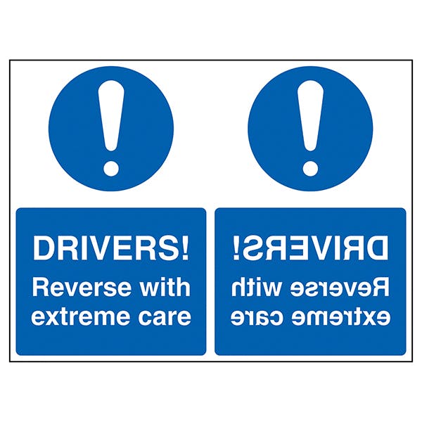 Drivers! Reverse with Extreme Care | Traffic and Parking Signs ...