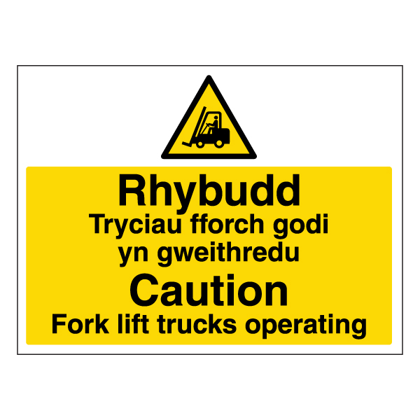 Welsh/English - Caution Fork Lift Trucks Operating - Landscape ...