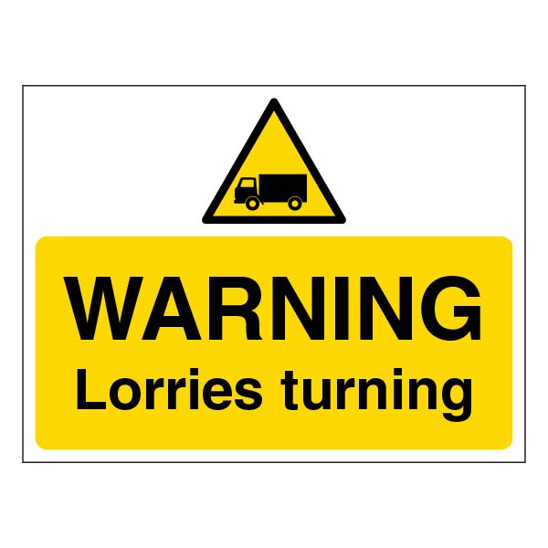 Warning Lorries Turning | SafetySigns4Less