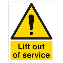 Lift Out Of Service - Portrait | Safety Signs 4 Less