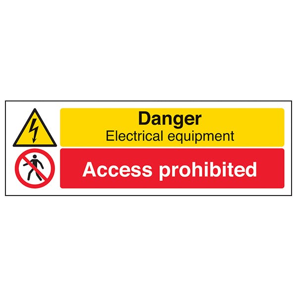Danger Electrical Equipment / Access Prohibited - Landscape | Caution ...