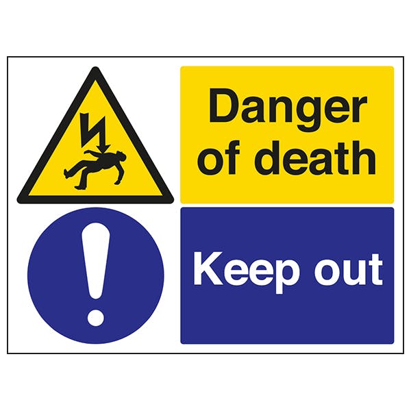 Danger Of Death / Keep Out | Caution / Danger | Safety Signs | Safety ...