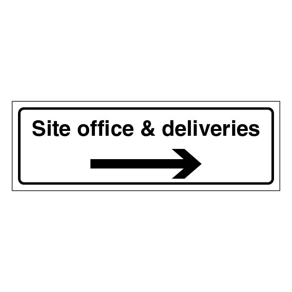 Site Office & Deliveries | SafetySigns4Less