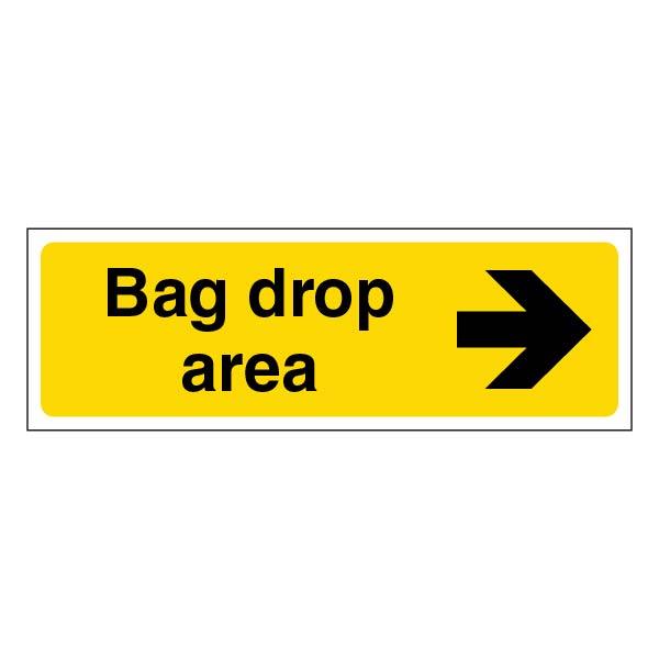 Bag Drop Area | Security Notice Signs