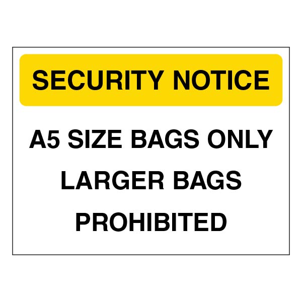Security Notice A5 Size Bags Only | Security Notice Signs