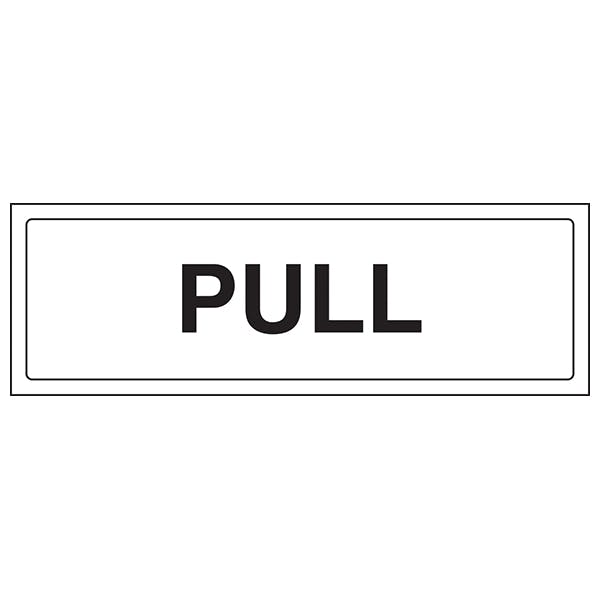 Pull | Safety Signs 4 Less