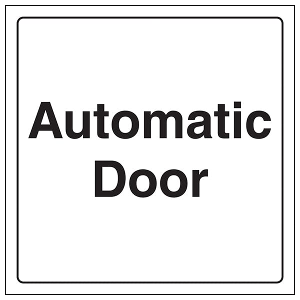 Automatic Door | Safety Signs 4 Less