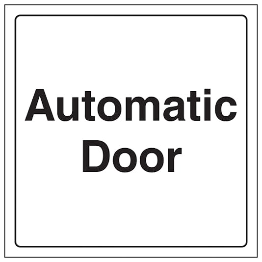 Automatic Door | Safety Signs 4 Less