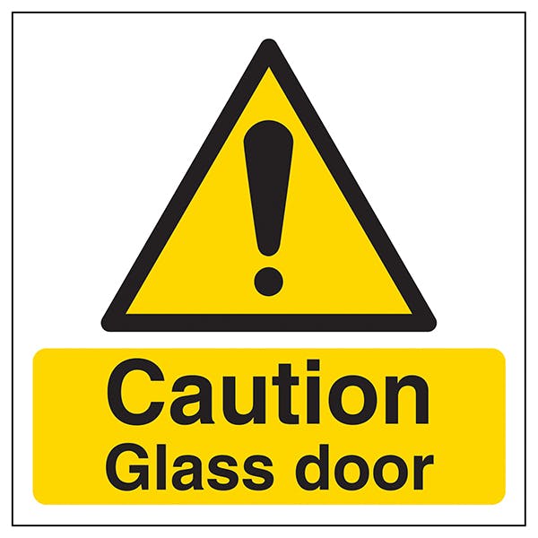 Caution - Glass Door