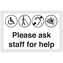 Please Ask Staff For Help | General Signs | Safety Signs | Safety Signs ...