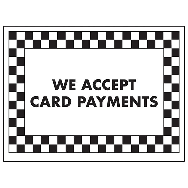 We Accept Card Payments | Payment Signs | Safety Signs 4 Less