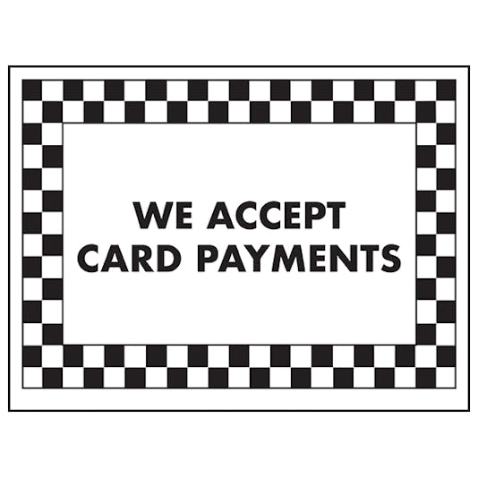 We Accept Card Payments | Payment Signs | Safety Signs 4 Less