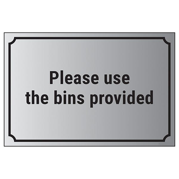Please Use The Bins Provided | Housekeeping Signs | General Information ...