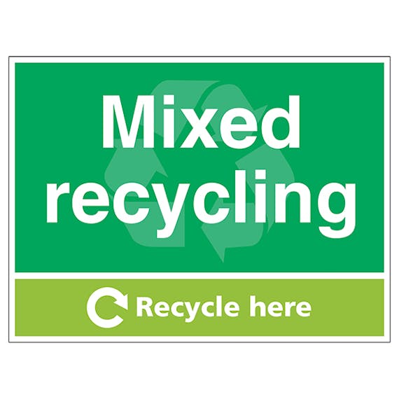 Mixed Recycling Recycle Here | Waste Signs | Recycling Signs | Nobutts