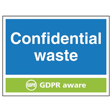 Confidential Waste GDPR Aware | Waste Signs | Recycling Signs | Safety ...