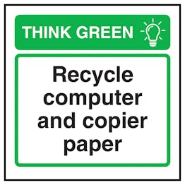 Think Green Recycle Computer and Copier Paper | Energy & Conservation ...