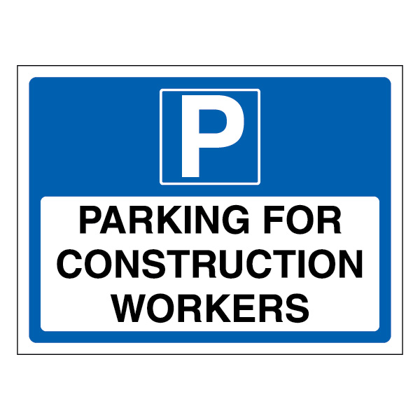 Parking For Construction Workers - Landscape | SafetySigns4Less