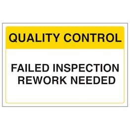 Quality Control - Failed Inspection - Rework Needed | Safety Signs 4 Less