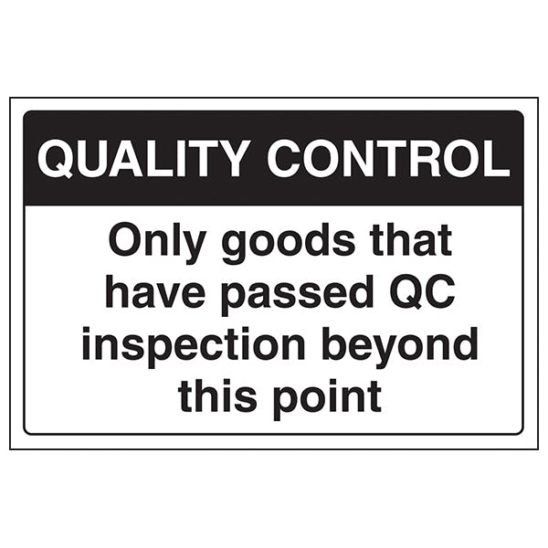 Quality Control - Only Goods That Have Passed QC Inspection Beyond This ...