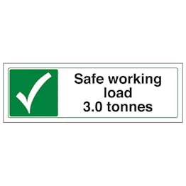 Safe Working Load 3.0 Tonnes - Landscape | Safety Signs 4 Less