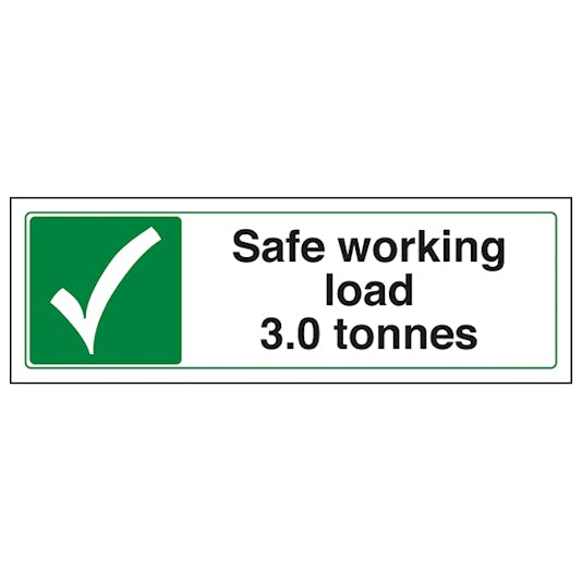 Safe Working Load 3.0 Tonnes - Landscape | Safety Signs 4 Less
