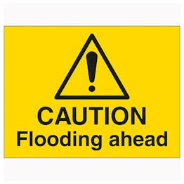 Caution Flooding Ahead | Winter Safety Signs | Safety Signs | Safety ...