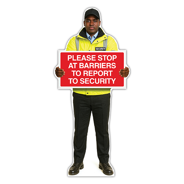 Life Size Security Guard Sign - James - Stop At Barriers To Report To ...
