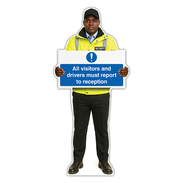 Life Size Security Guard Sign - James - All Visitors And Drivers Must ...