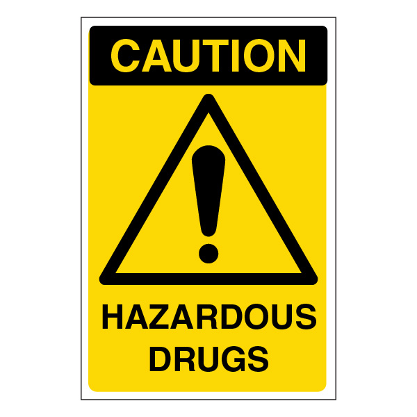 Caution Hazardous Drugs | SafetySigns4Less