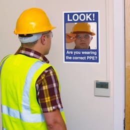 Look! Are You Wearing The Correct PPE? | Safety Signs 4 Less