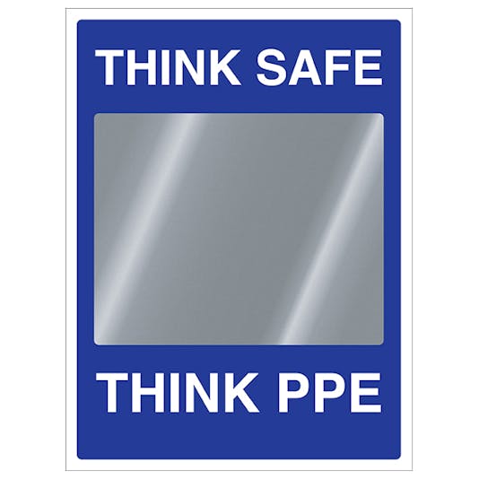 Think Safe Think PPE | Safety Signs 4 Less