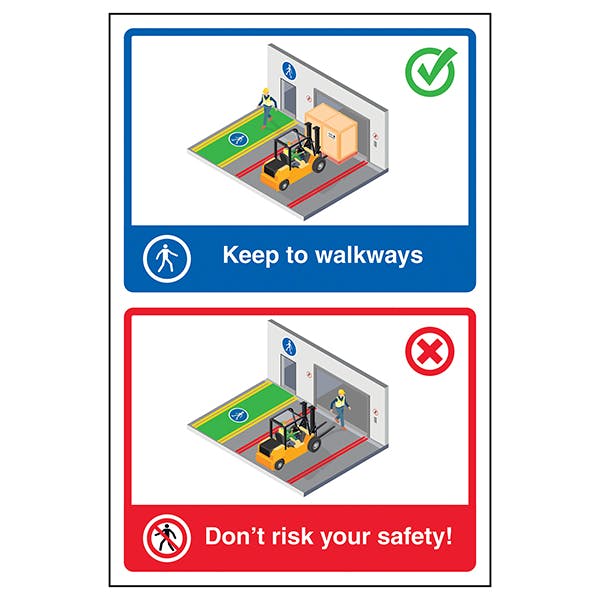 Keep To Walkways / Don't Risk Your Safety! | Do's and Don'ts Signs ...